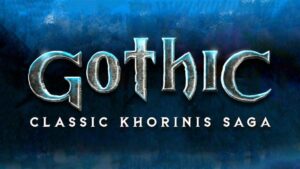 Gothic Classic Khorinis Saga Collection Announced For Switch, Releases ...